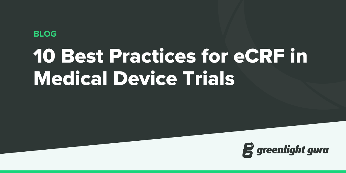 10 Best Practices for eCRF in Medical Device Trials